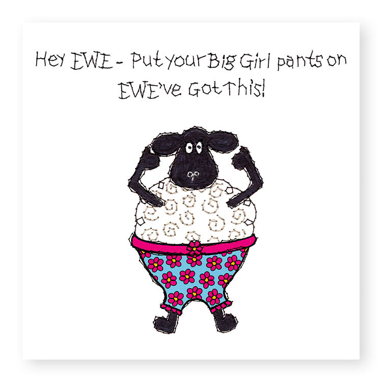 Hey EWE Big Girl Pants Good Luck Card, (EW133) – Jane Buurman Handmade